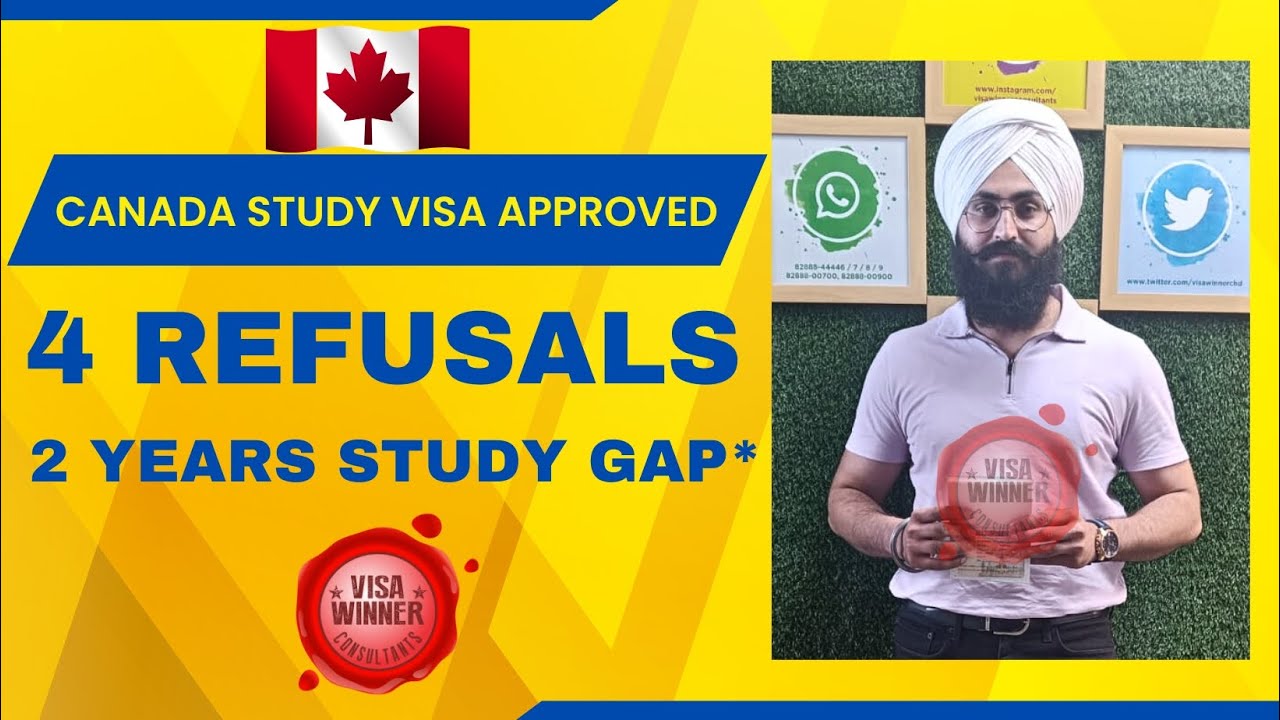 CANADA STUDY VISA APPROVED | 4 REFUSALS | 2 YEARS STUDY GAP | VISA WINNER CONSULTANTS | - YouTube