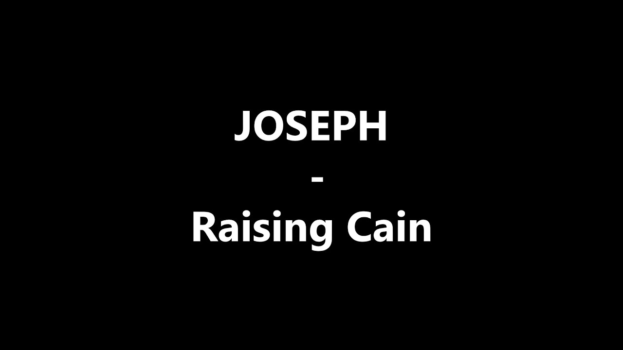 Joseph - Raising Cain - 2023-08-27 Sermon - YouTube