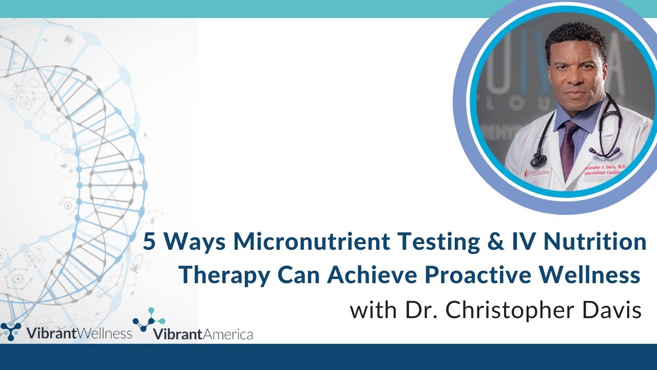 5 Ways Micronutrient Testing and IV Nutrition Therapy Can Achieve ...
