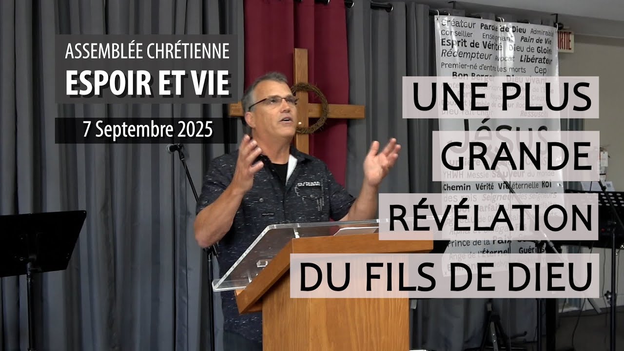 UNE PLUS GRANDE RÉVÉLATION DU FILS DE DIEU | Pasteur Denis Thibault ...