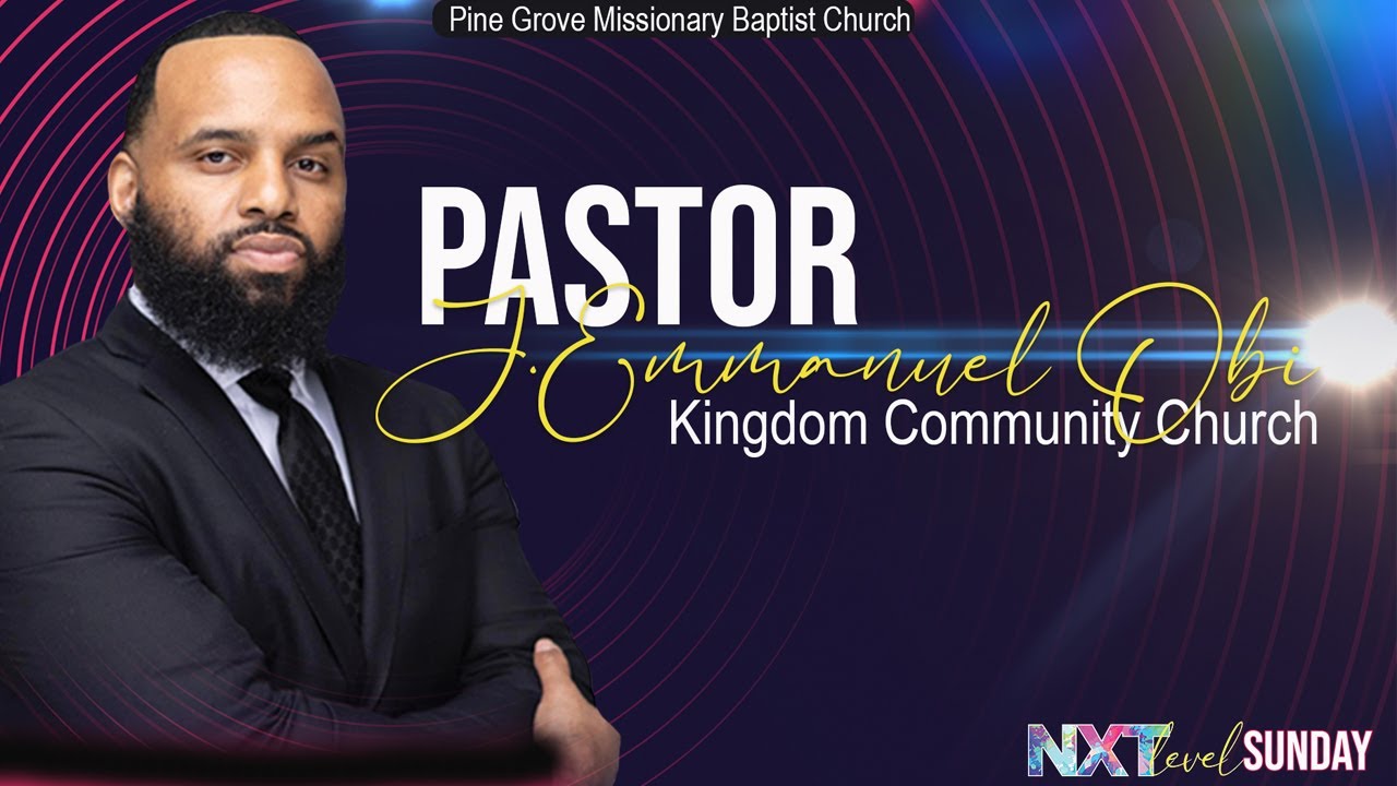 NXT Level Sunday | Pastor J. Emmanuel Obi - YouTube