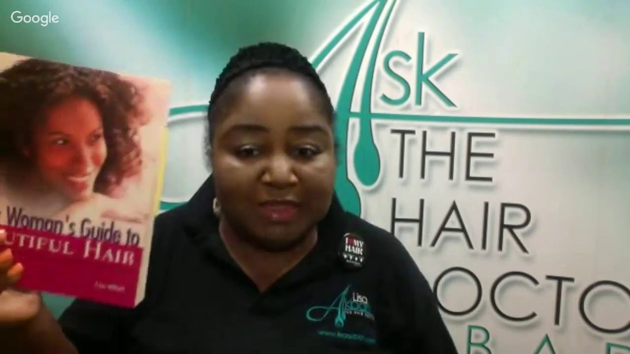 Black Women's Guide To Beautiful Hair (Hair Doctor) Trichologist Lisa ...