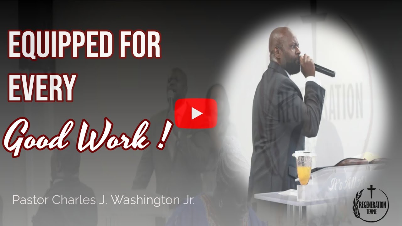 Equipped for every good work/w. Pastor Charles Washington/ Church of God in Christ - YouTube