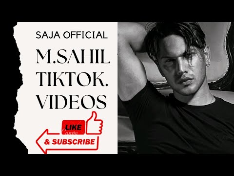 M.SAHIL NEW TIKTOK VIDEOS | M.SAHIL | SAJA OFFICIAL 💜