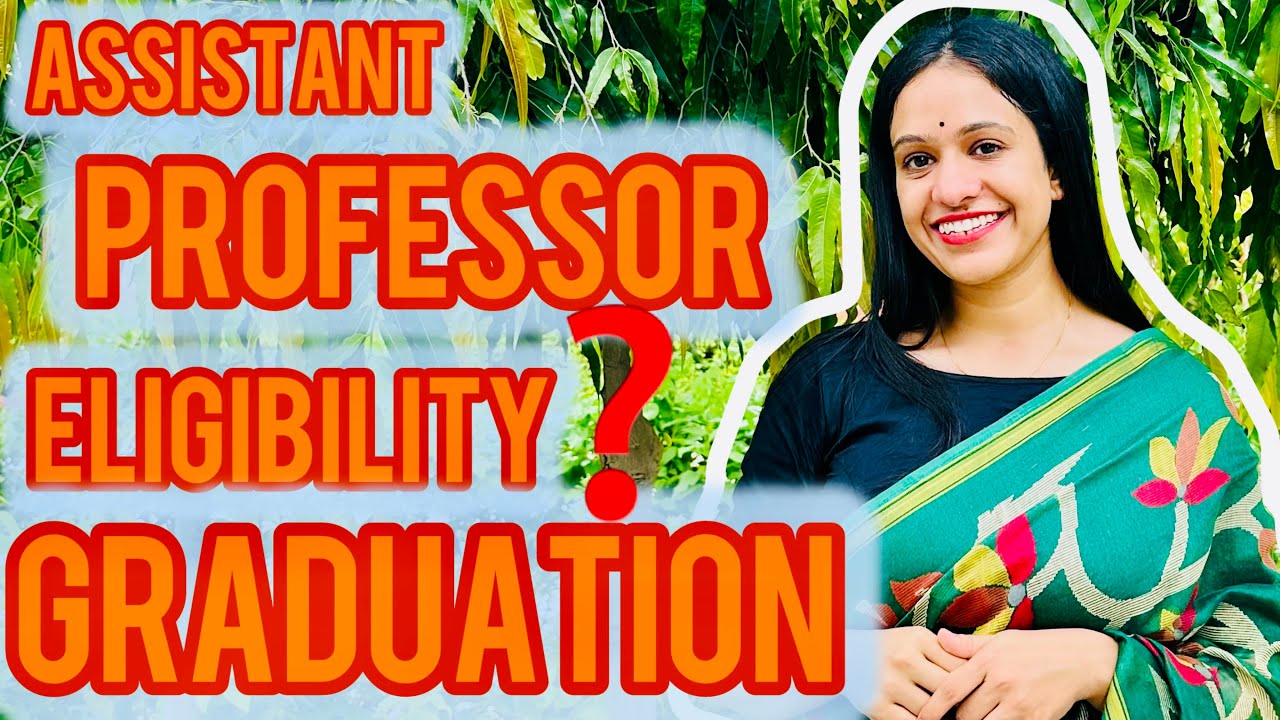 New Eligibility Criteria to become an Assistant Professor | UGC New ...