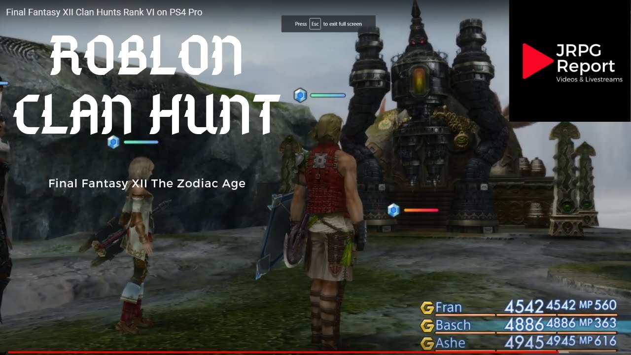 Roblon Clan Hunt Final Fantasy XII The Zodiac Age on PS4 Pro - YouTube