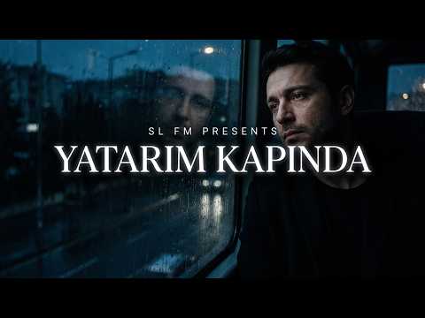 [SL FM] - YATARIM KAPINDA (Lyrics Video)
