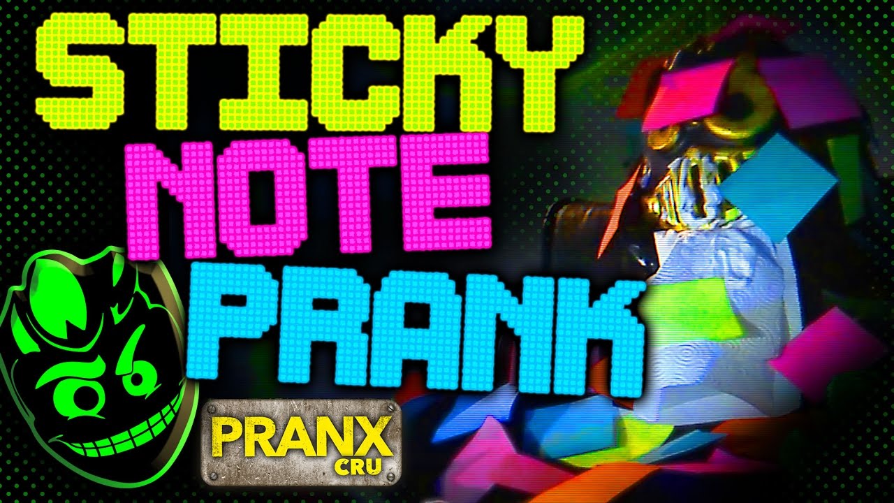 STICKY NOTE PRANK!! - Pranx CRU - YouTube