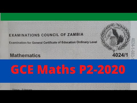 GCE,2020 Maths P2,ECZ, solved fully. - YouTube