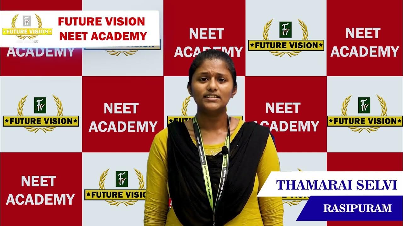 FUTURE VISION NEET ACADEMY - NEET STUDENT - THAMARAI SELVI - YouTube