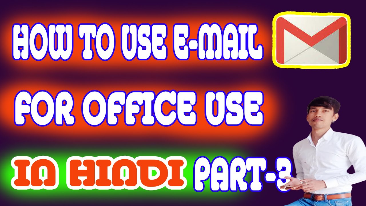 Gmail Email basic Gmail Part 3 Office Work In E mail Gmail YouTube gmail-email-basic-gmail-part-3-office-work-in-e-mail-gmail-youtube