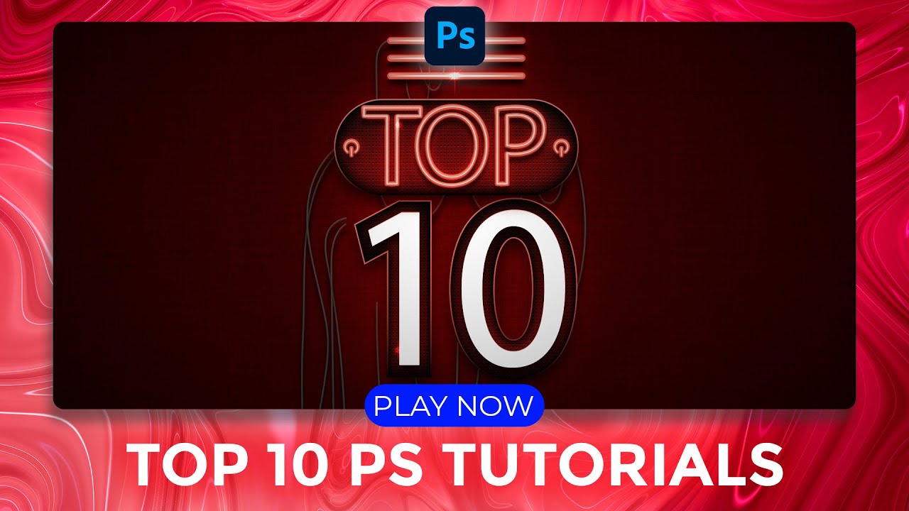 Top 10 Tutorials - Photoshop Tutorial - YouTube