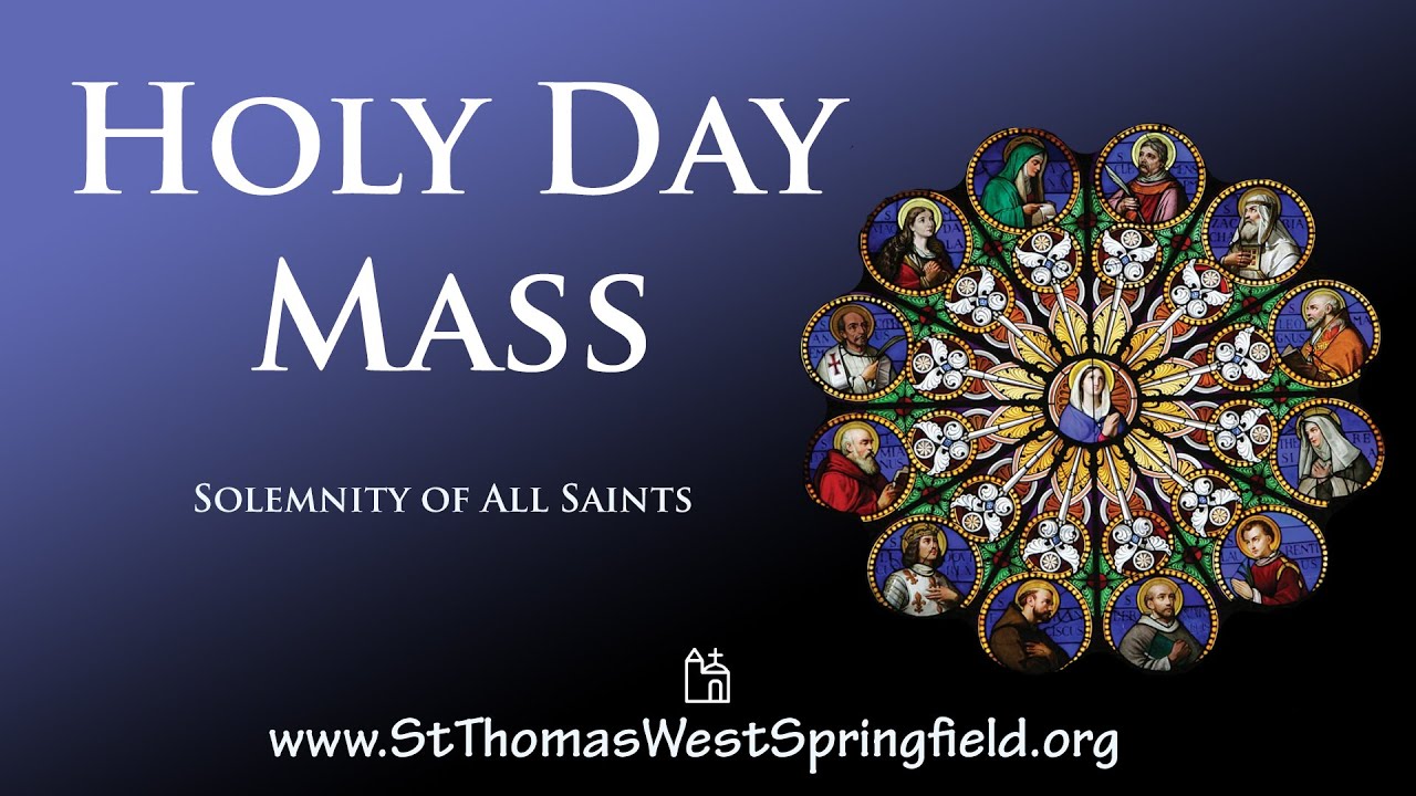Holy Day Mass Tuesday, November 1, 2022 - YouTube