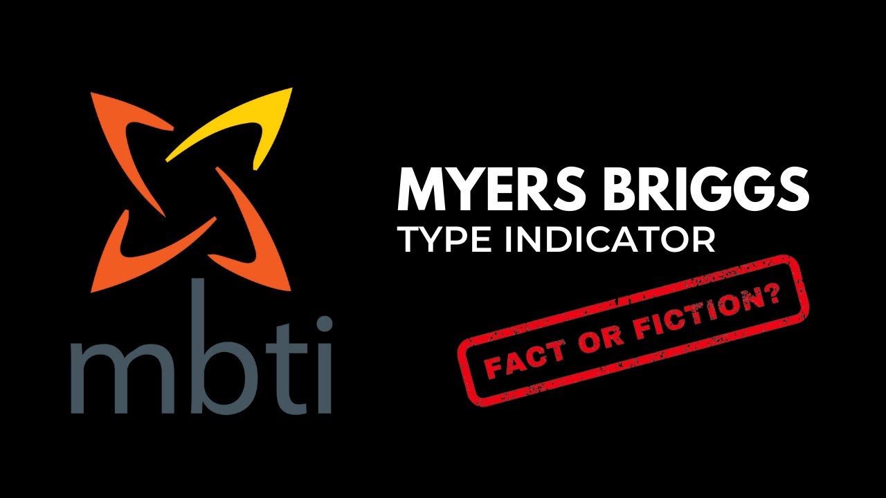 Myers Briggs Type Indicator | Is It Just Another Fake Personality Test ...