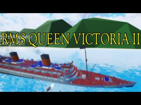 The Sinking of the RMS Queen Victoria II (REVAMPED) - YouTube