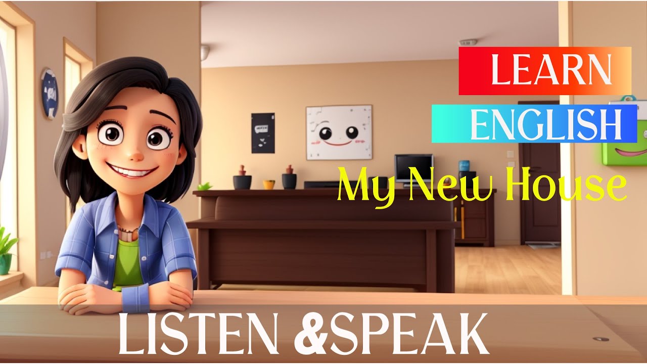 Improve Your English | My New House |English Listening Skills ...