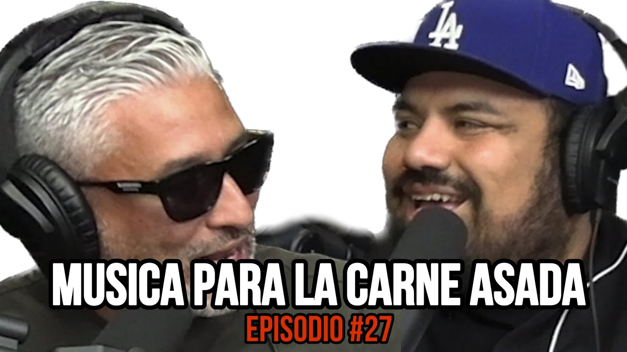 Un Podcast Muy Mamón #27 | Música para la carne asada - YouTube