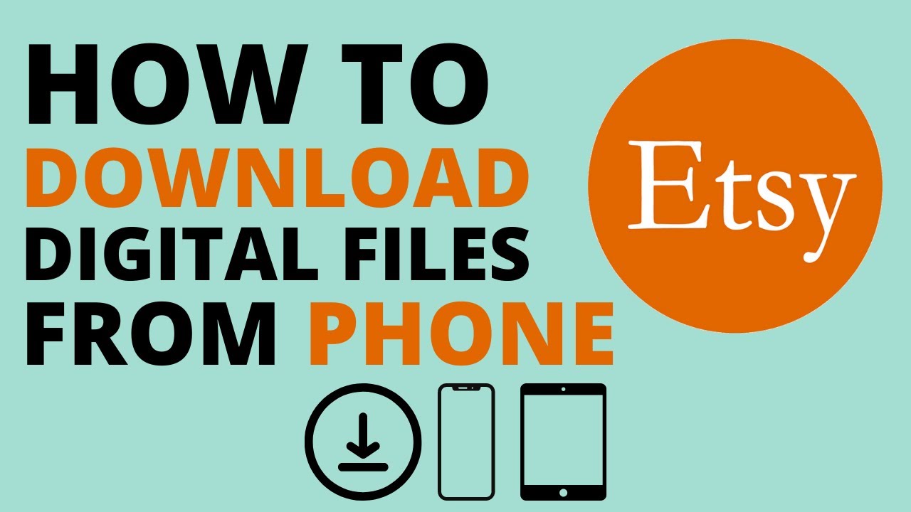 How to Download Etsy Digital Files Using a Phone or an iPad - YouTube