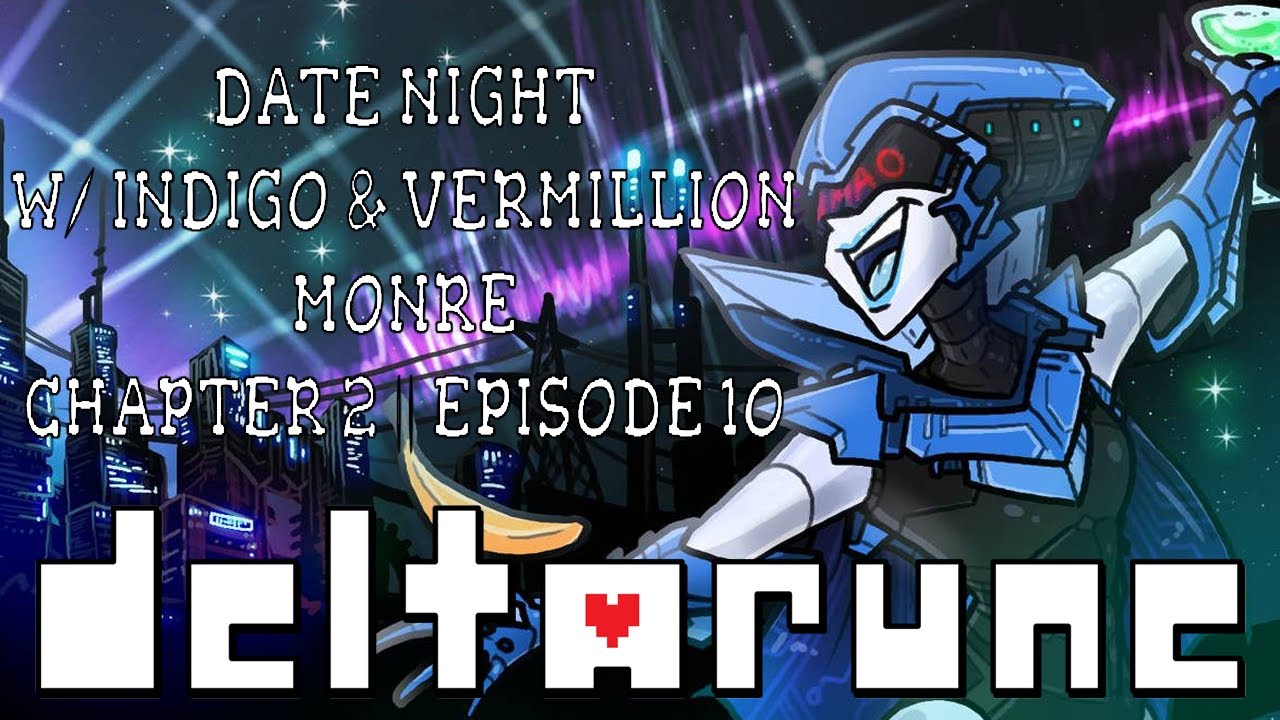 Chapter 2 || Episode 10 // Deltarune // Date Night - YouTube