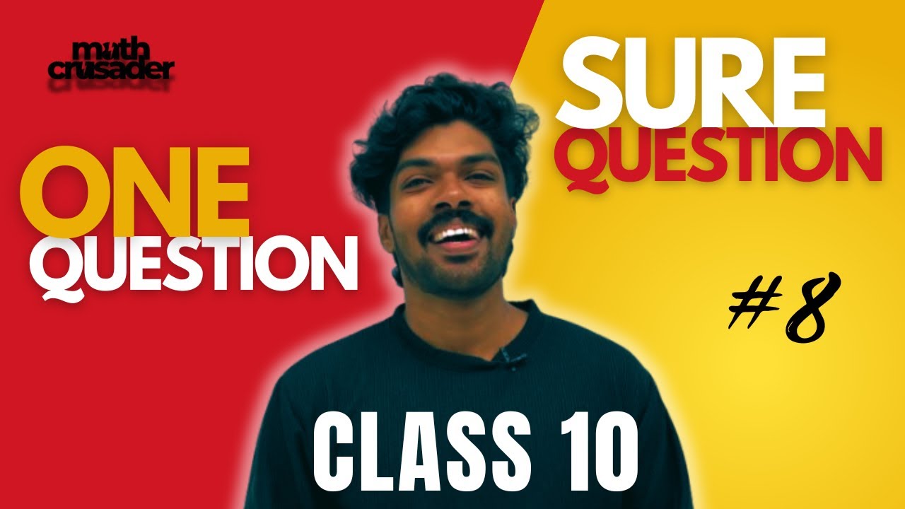 ONE QUESTION | SURE QUESTION | Class 10 | maths | Kerala | Mathematics | Question 8 - YouTube