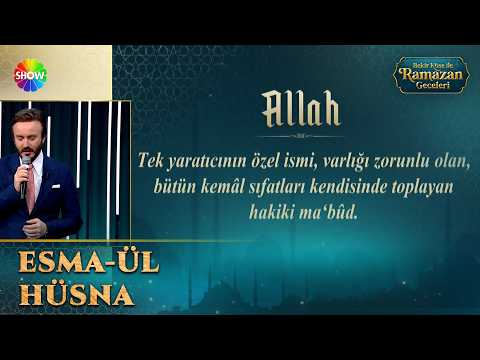Esma'ül Hüsna: Yüce Allah'ın mübarek ism-i şerifleri | 01.03.2026