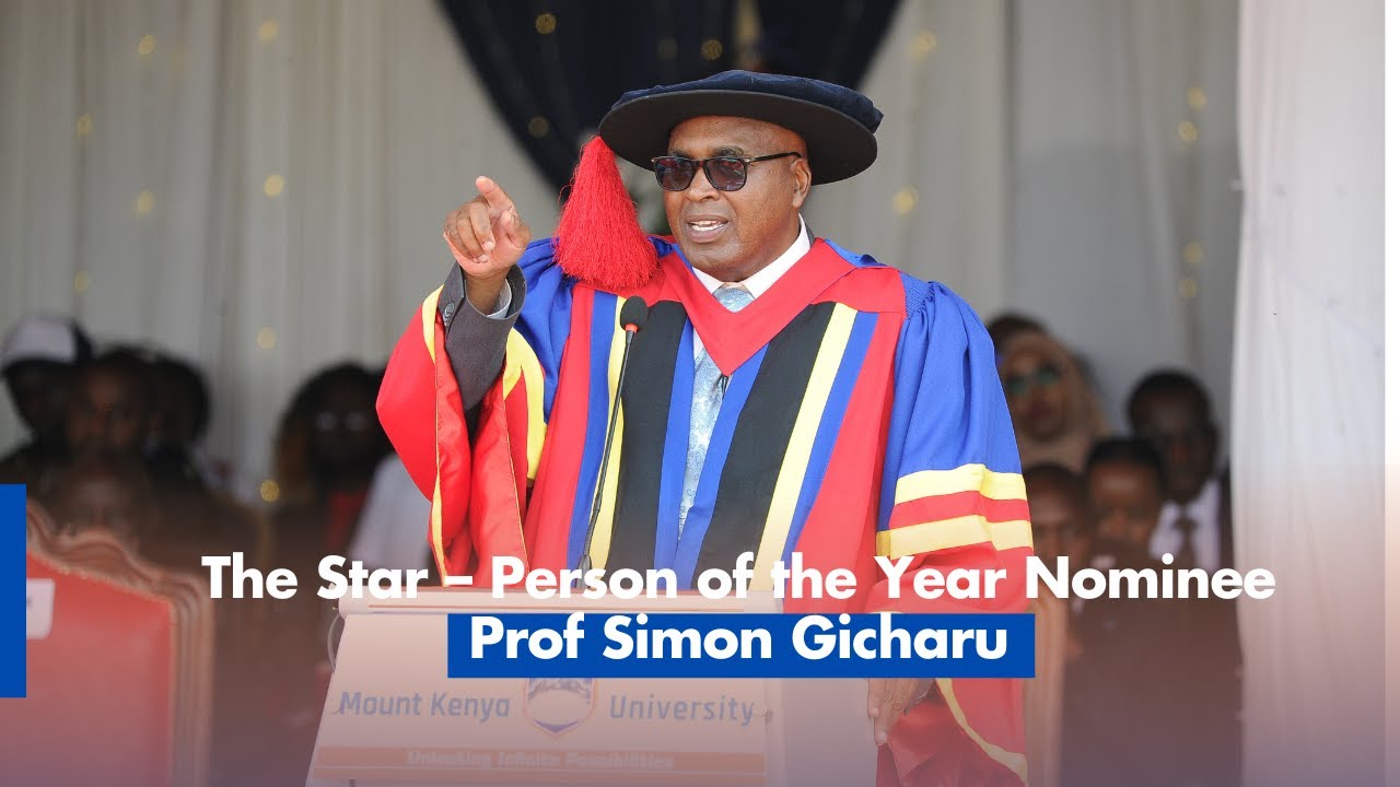 The Star – Person of the Year Nominee Prof Simon Gicharu - YouTube