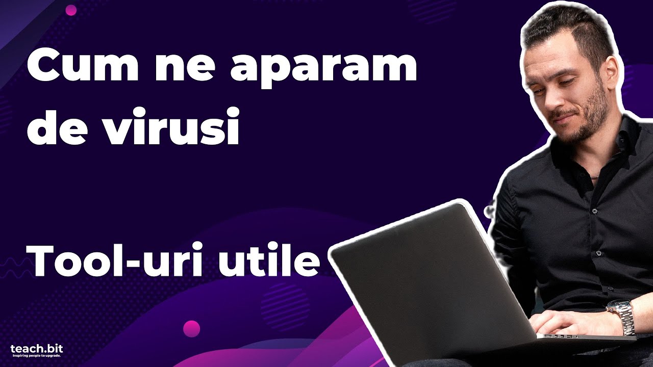 Cum sa te aperi de Virusi si Hackeri din Internet | Curs IT Securitate ...