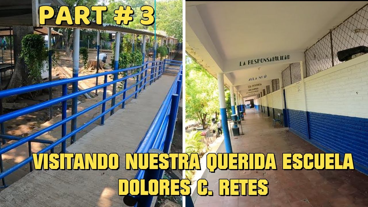 VISITANDO ESCUELA DOLORES C RETES PART 3 - YouTube