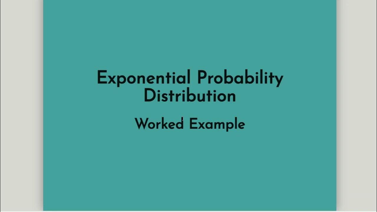 Exponential Probability Distribution - Worked Example - YouTube