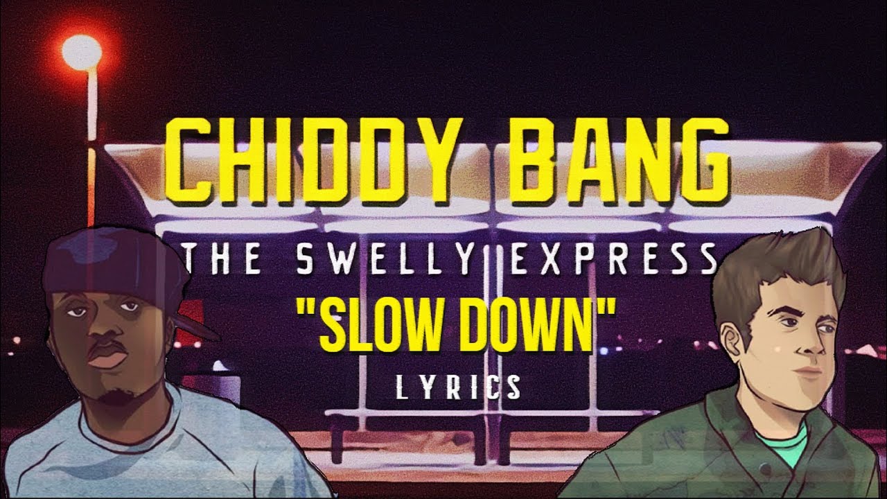 Chiddy Bang - "Slow Down" (ft. Black Thought) (Lyric Video) - YouTube