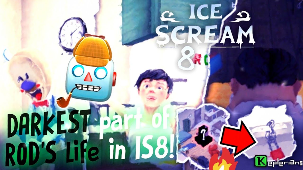 ICE SCREAM 8 to show the life of ROD with Joseph SULLIVAN & a Tragedy!😱 ...