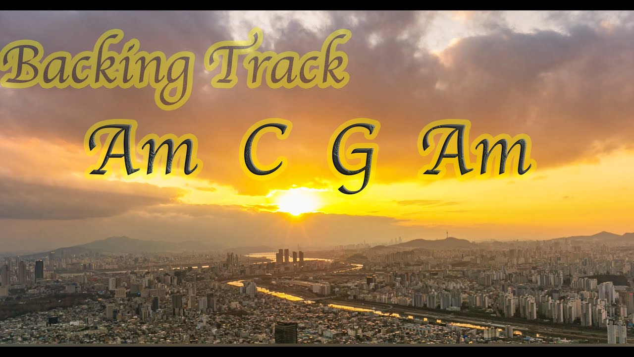 Backing Track Am C G Am - YouTube
