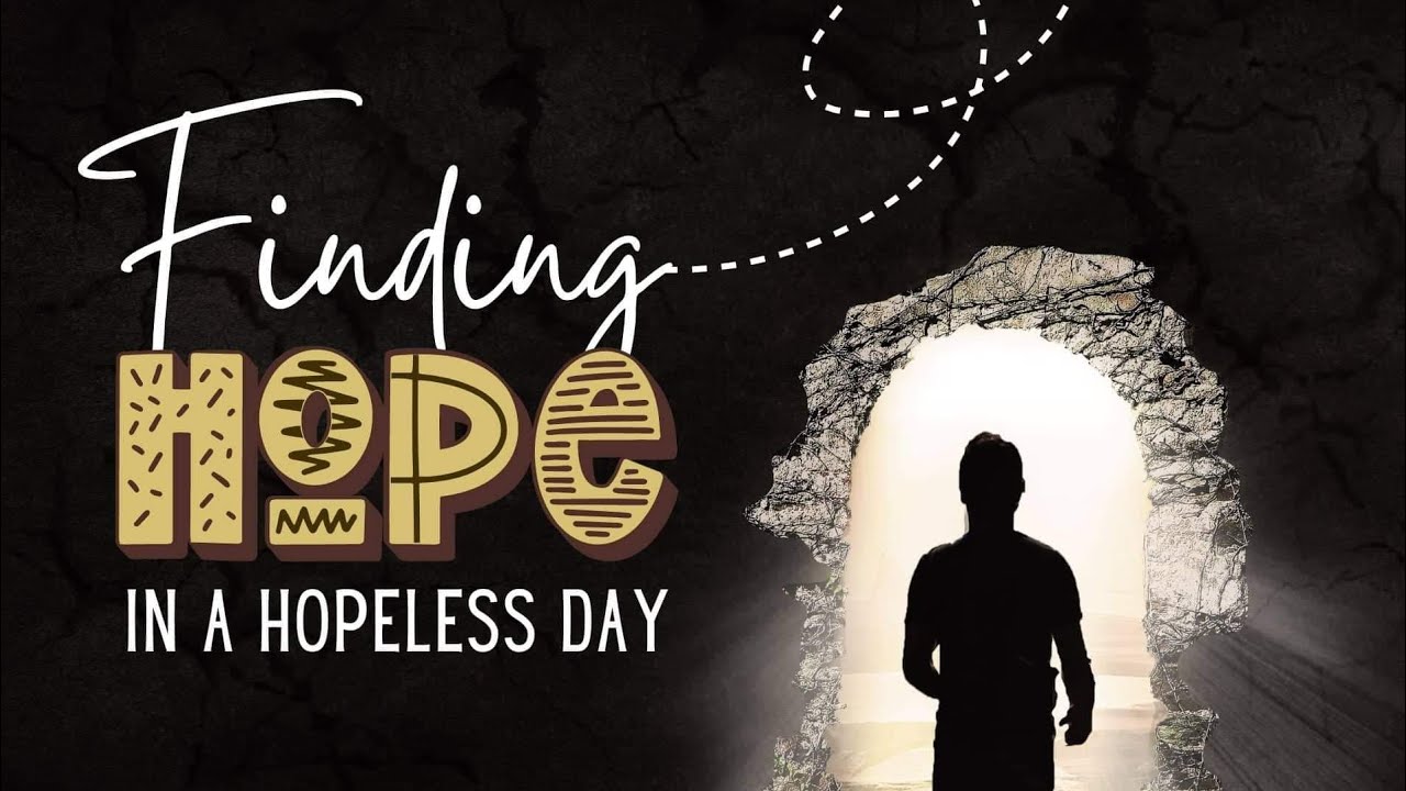 FINDING HOPE IN A HOPELESS DAY | Tagalog English Sermon Message | Ptra ...