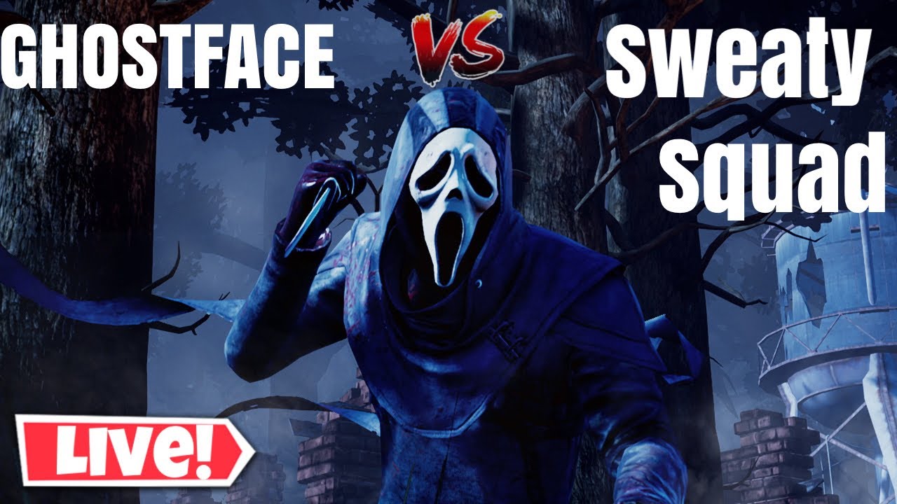 GHOSTFACE vs SWEAT SQUAD! - Dead by Daylight - YouTube