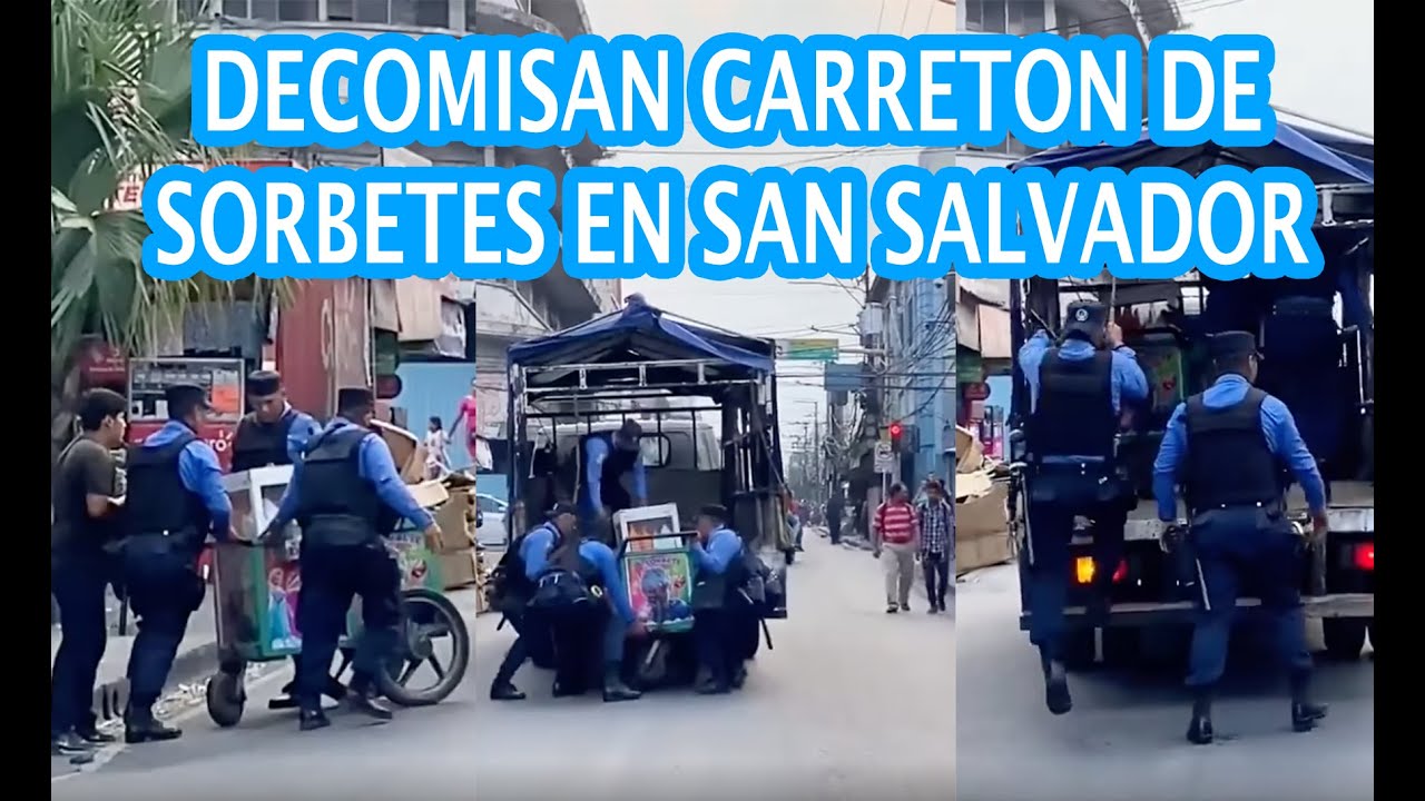 Agentes del CAM de San Salvador le decomisan un carro de sorbete a un ...