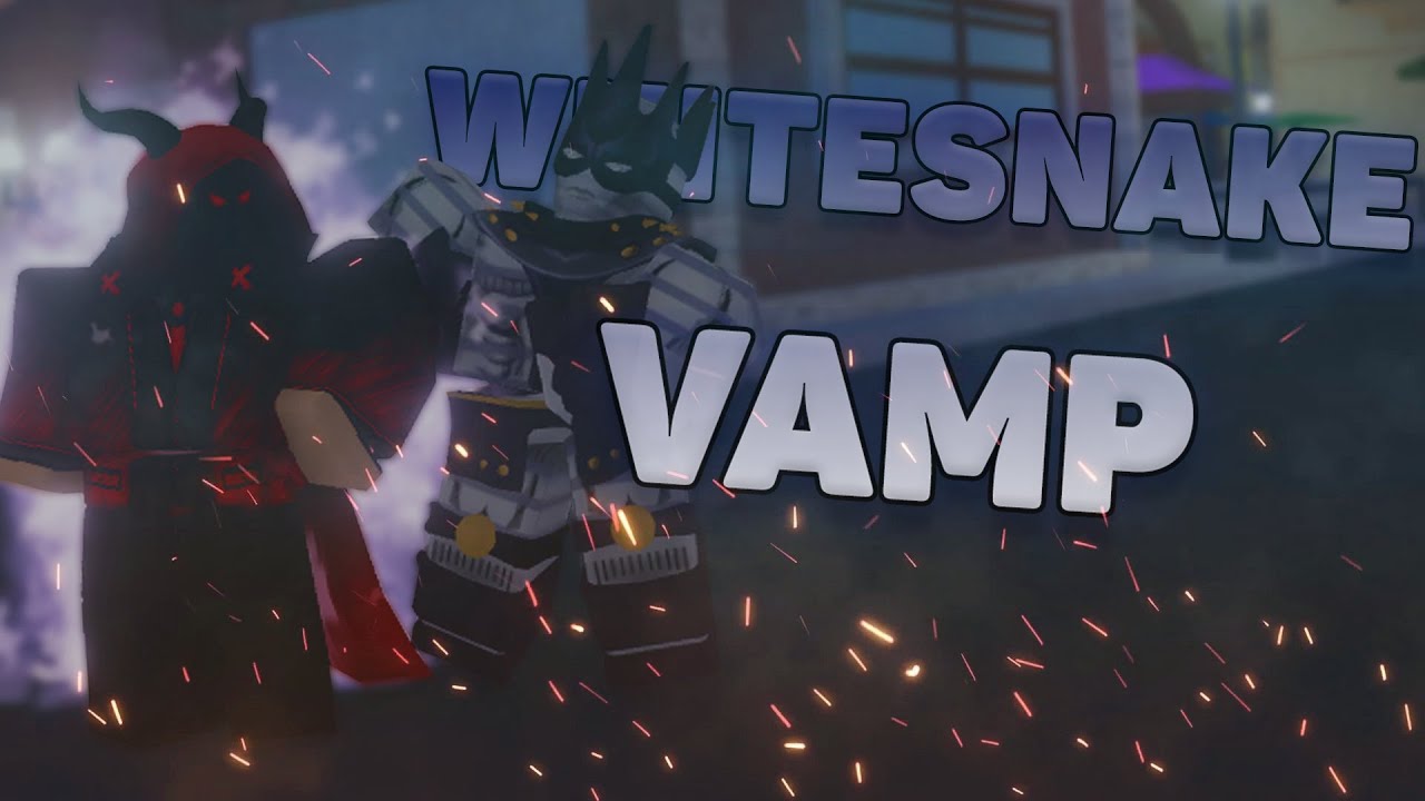 [ YBA ] Whitesnake + Vamp in 1v1 + Build - YouTube