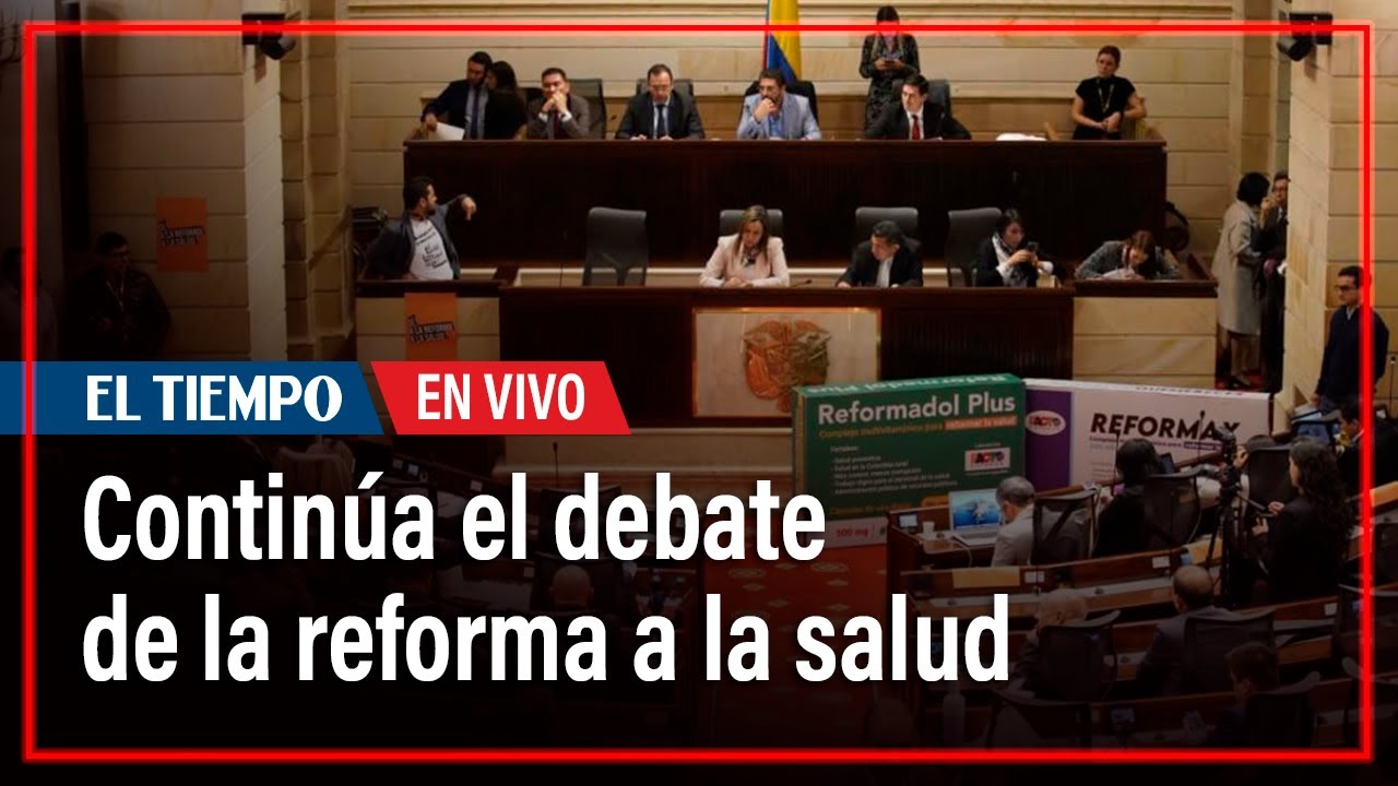En Vivo: Continúa el debate sobre la reforma de salud en el Congreso ...