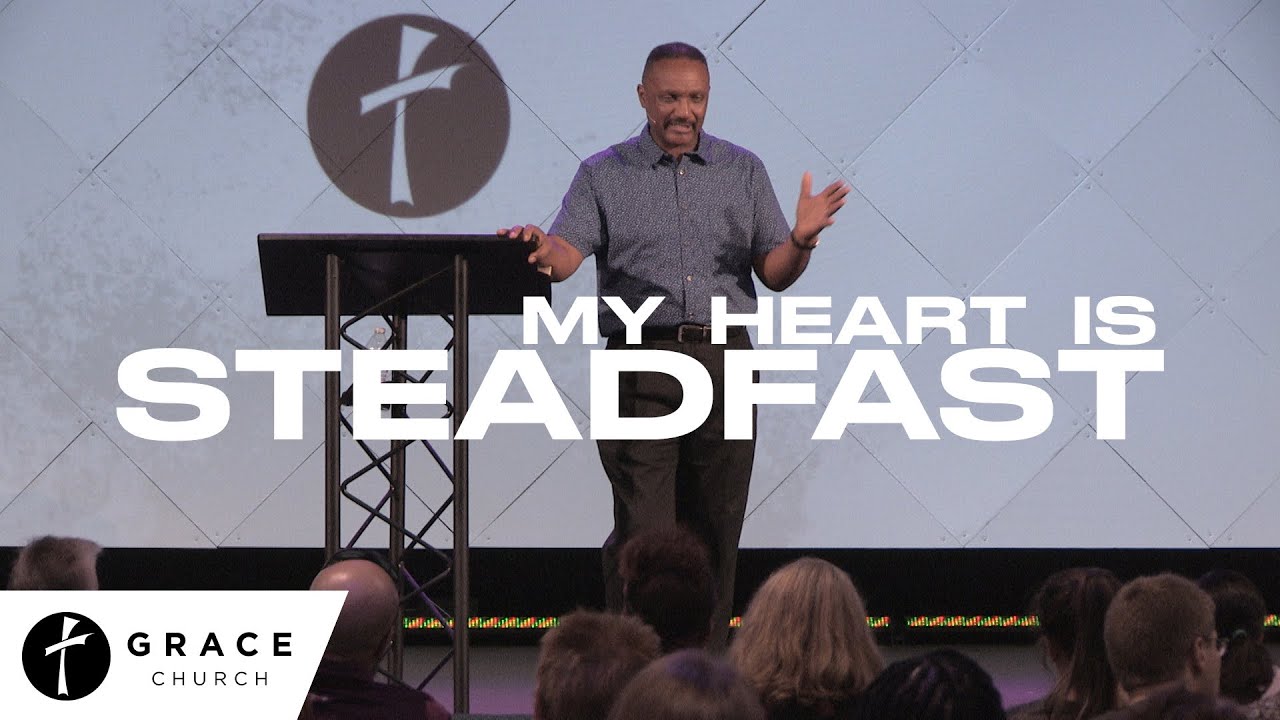My Heart is Steadfast | Pastor David Pratt - YouTube