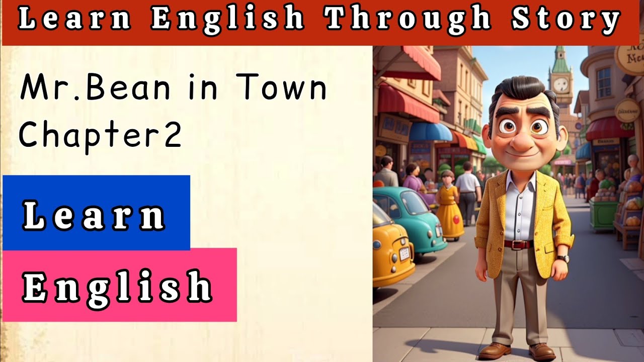 Learn English Through The Story"Mr.Bean" #learnenglishthroughstory ...