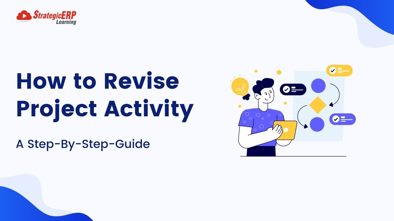How To Revise Project Activity | Step-by-Step Guide - YouTube