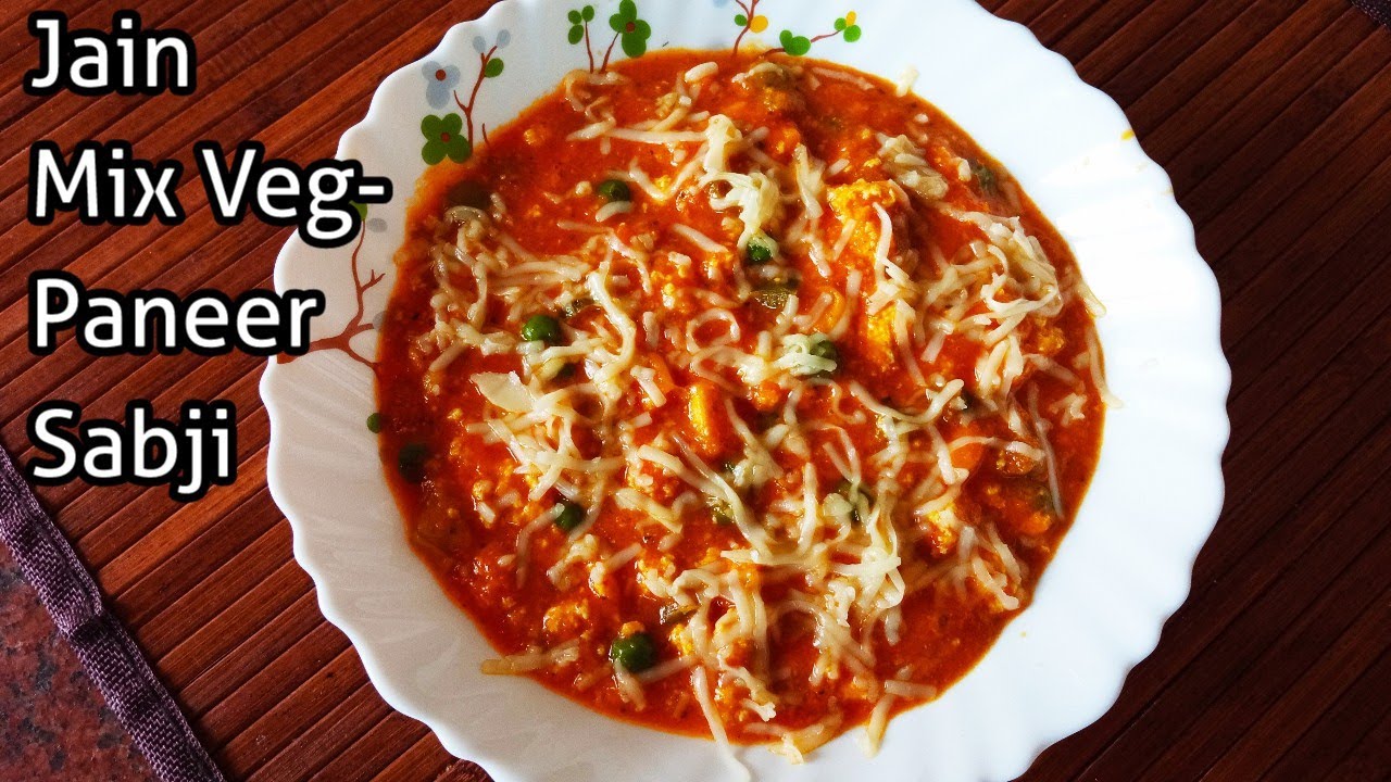 Jain Mix-Vegetable Paneer Sabji | No onion No garlic paneer recipe ...