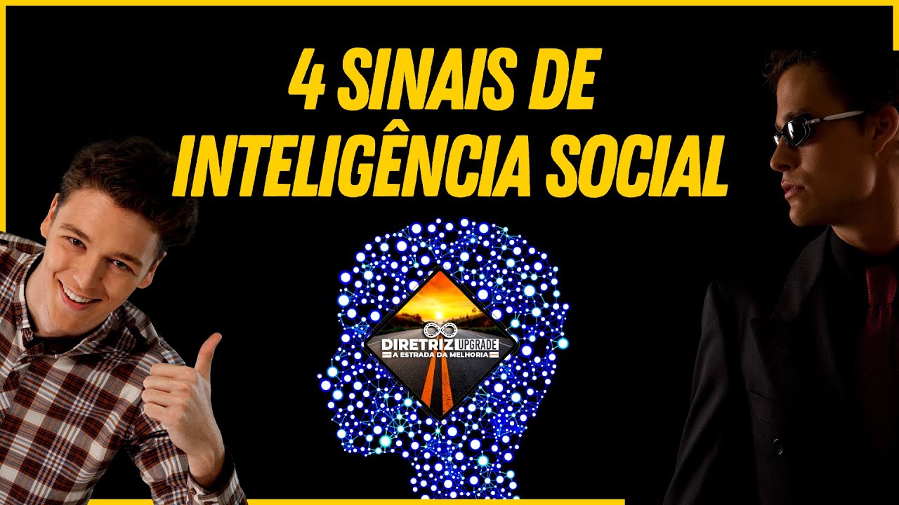 Como saber se tenho Inteligência Social? Quais os 4 sinais de pessoas ...