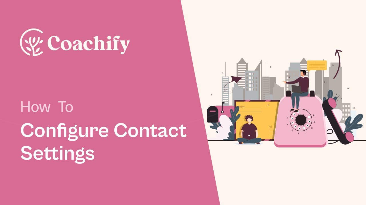 How to Configure Contact Settings | Coachify Theme Tutorial - YouTube