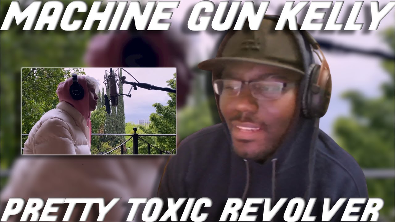 Machine Gun Kelly - Pretty Toxic Revolver (REACTION) - YouTube