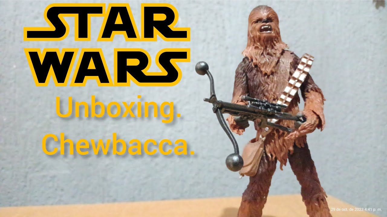 Unboxing #StarWars: Chewbacca. - YouTube