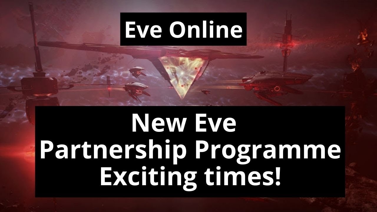 Eve Online - Partnership Programme great news for the Eve - YouTube