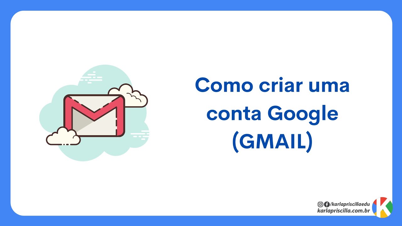 Como criar uma conta Google - Gmail - YouTube
