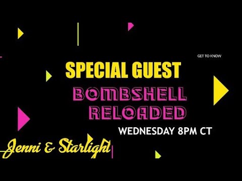 JENNI & STARLIGHT WITH SPECIAL GUEST BOMBSHELL RELOADED - YouTube