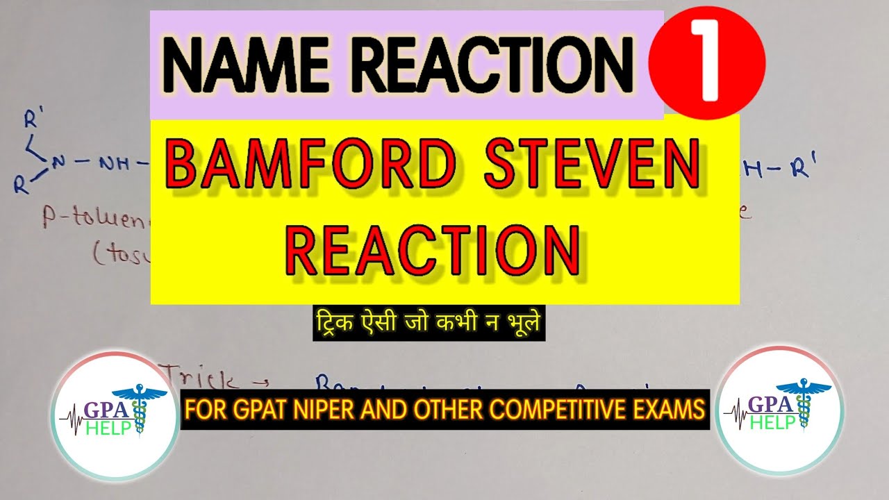 Bamford steven reaction with trick | Trick to remember Bamford steven reaction #gpat2023 - YouTube