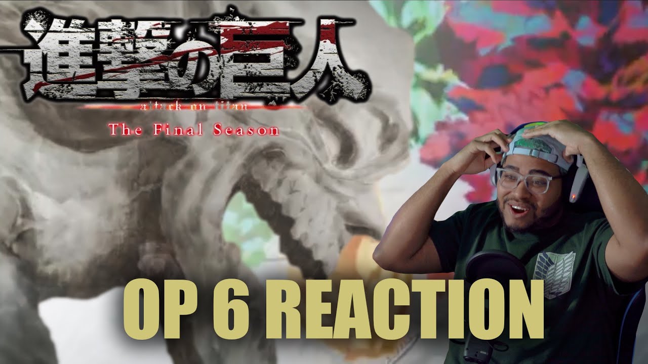 Attack on Titan Opening 6 — Final Season | My War REACTION - YouTube